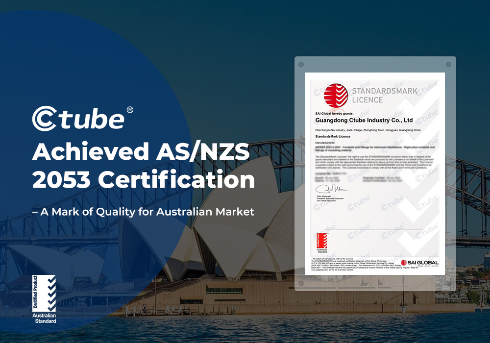 Ctube Achieved AS/NZS 2053 Certification - A Mark Of Quality For ...