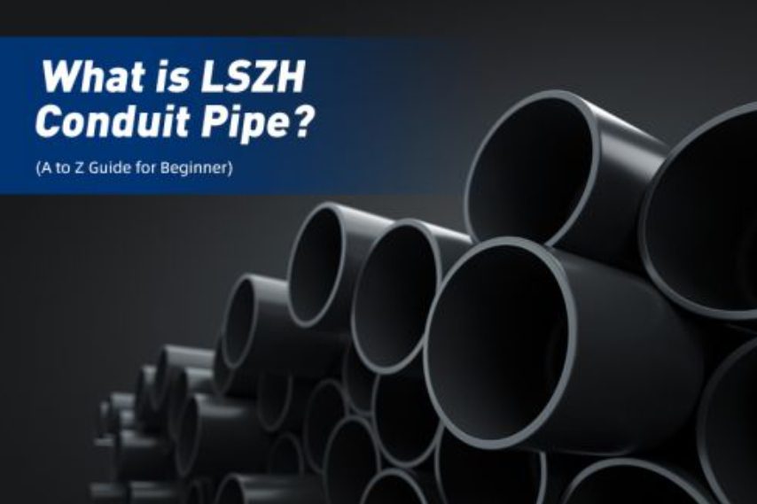 What Is LSZH Conduit Pipe? (A To Z Guide For Beginner) | Ctube