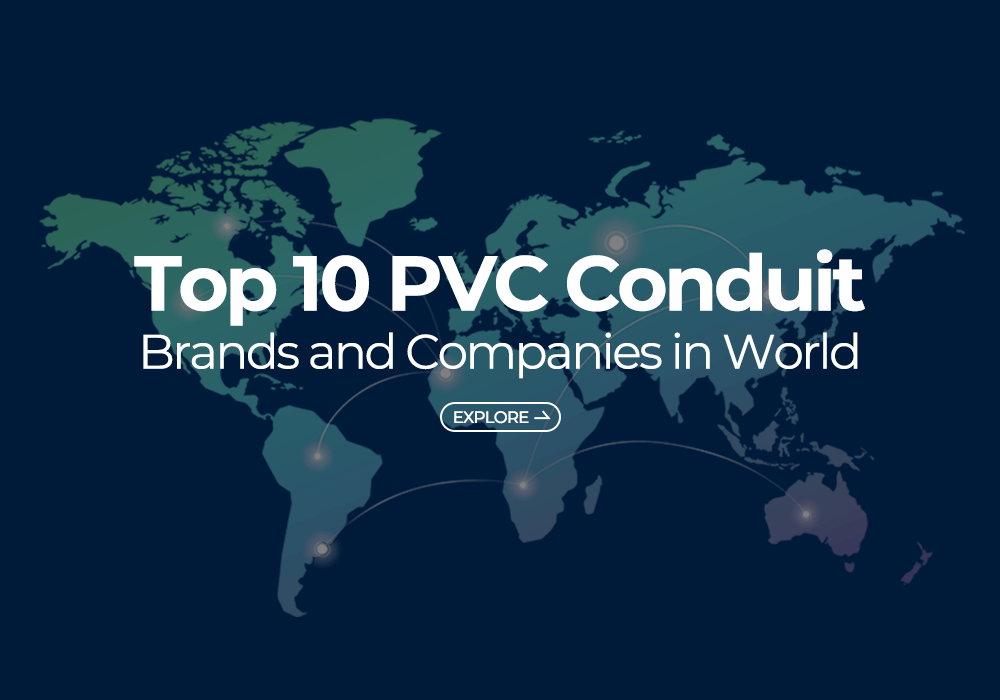 Top 10 des marques et entreprises de conduits en PVC au monde en 2025 ...